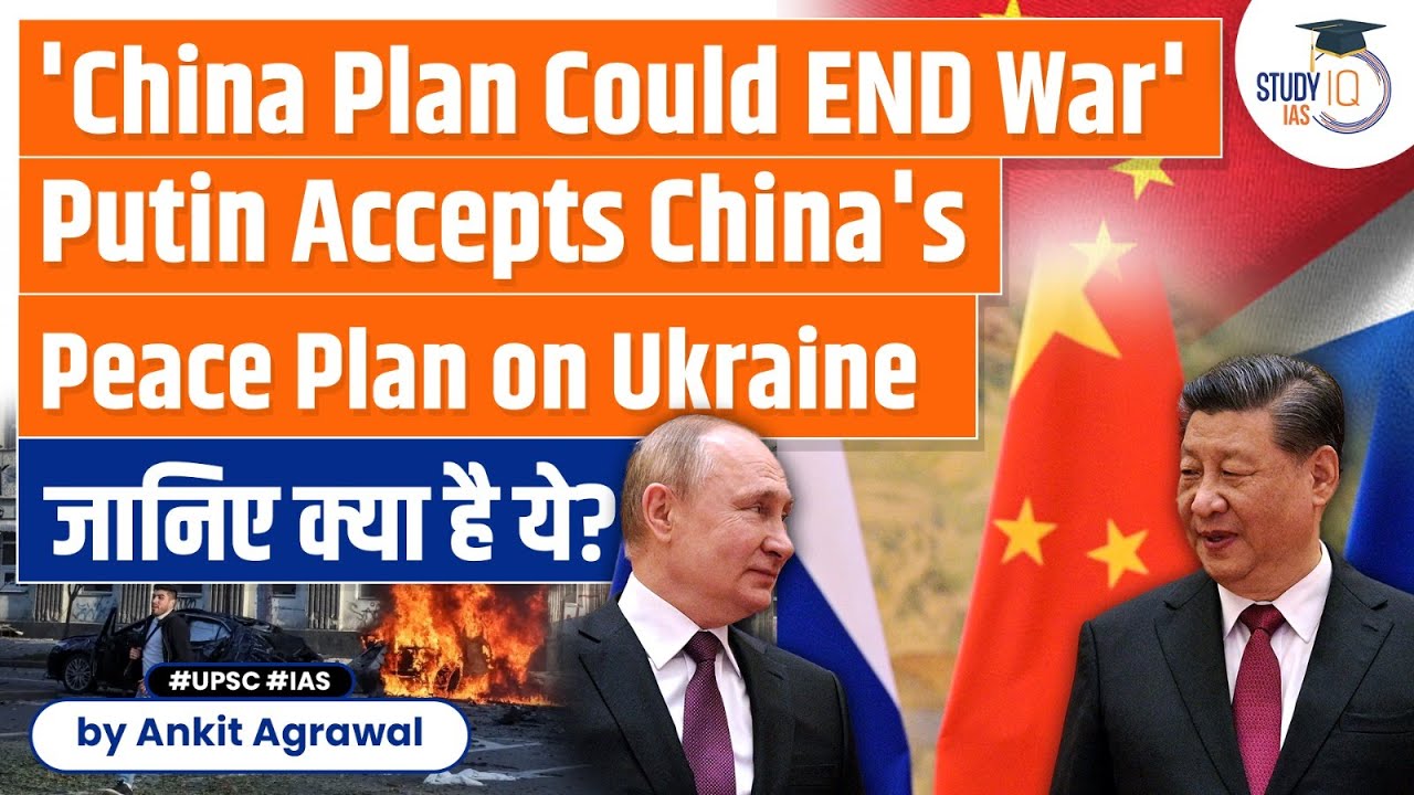 End the War in Ukraine | What is China’s 12 Points Peace Proposal ...