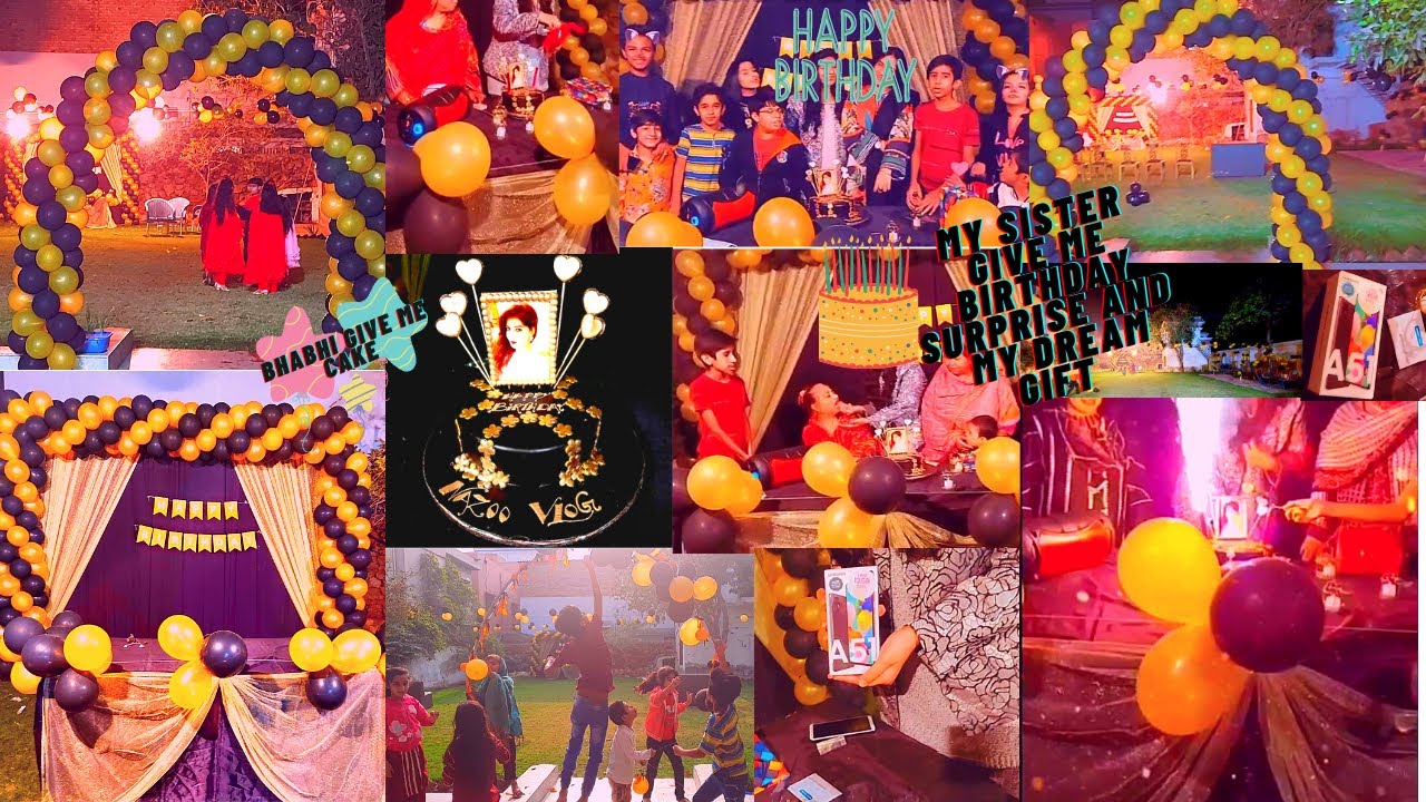 My Sister give me surprise birthday party and my dream gift //bhabi ...