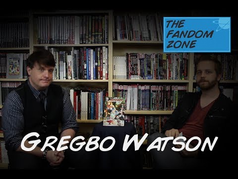 The Fandom Zone: Gregbo Watson - YouTube