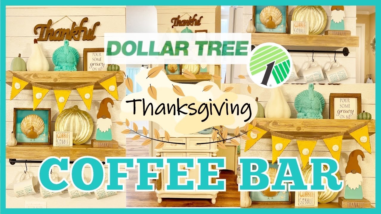 THANKSGIVING Coffee Bar #4 Dollar Tree (Coastal Fall) Hacks - YouTube