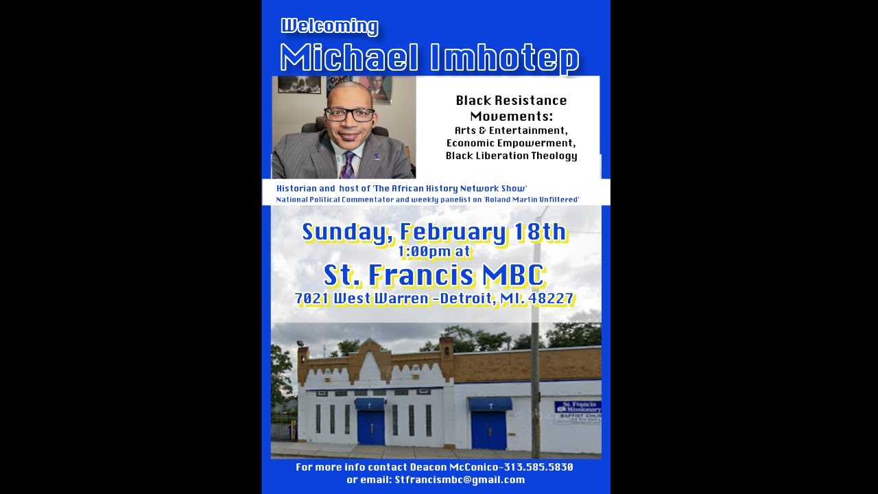 DETROIT: BLACK HISTORY MONTH Event with Michael Imhotep, St. Francis ...