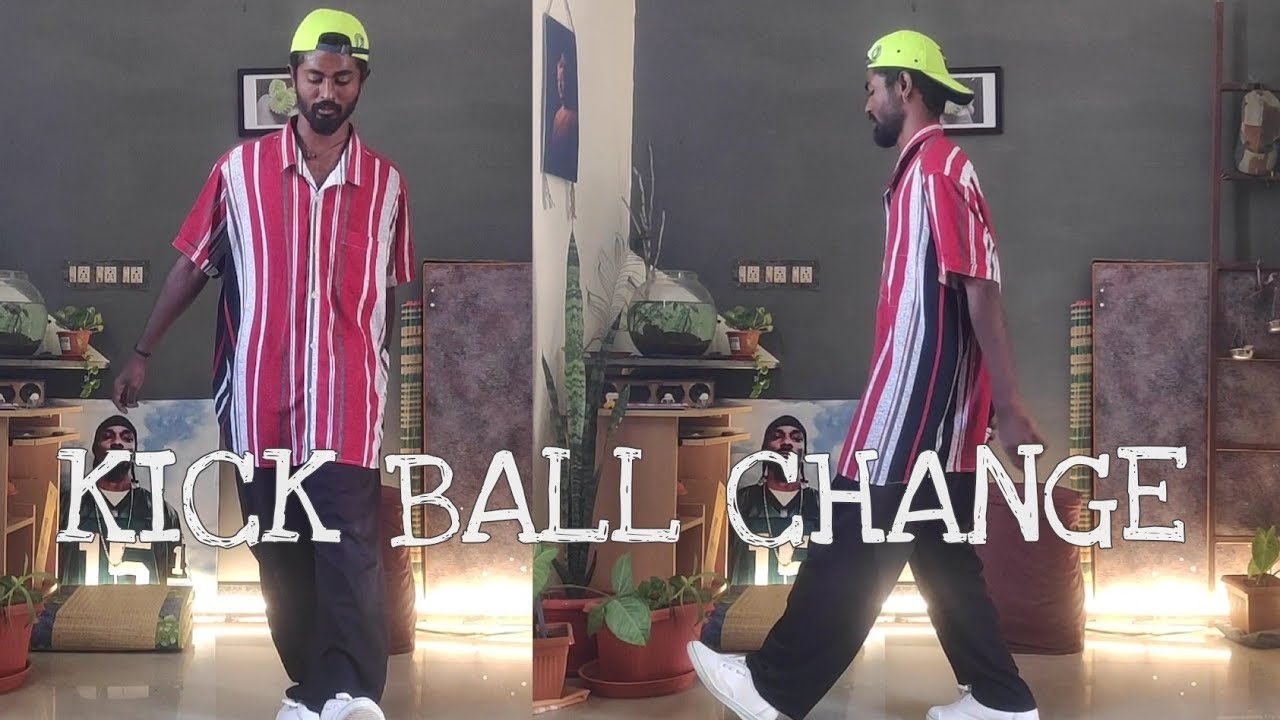 KICK BALL CHANGE / HIP HOP (BREAKING) / FOUNDATION MOVE / Bounce Box ...