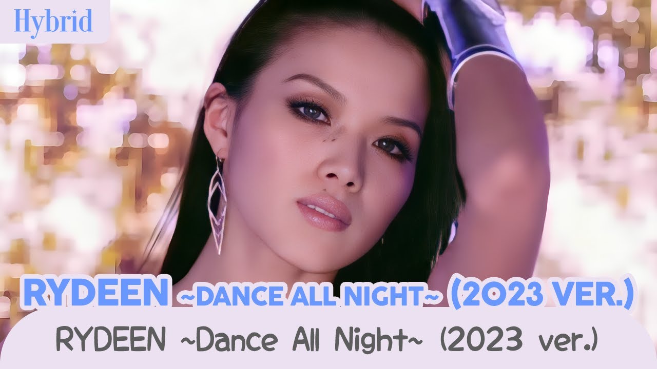 《海外6人で歌ってみた》【Hybrid】 「RYDEEN ~Dance All Night~ (2023 ver.)」 - YouTube