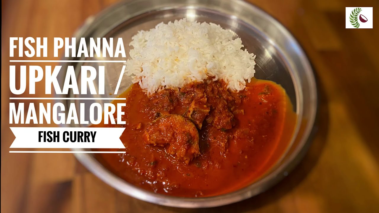 Fish Phanna Upkari (konkani) | Mangalore Fish Curry | Spicy Fish Curry ...