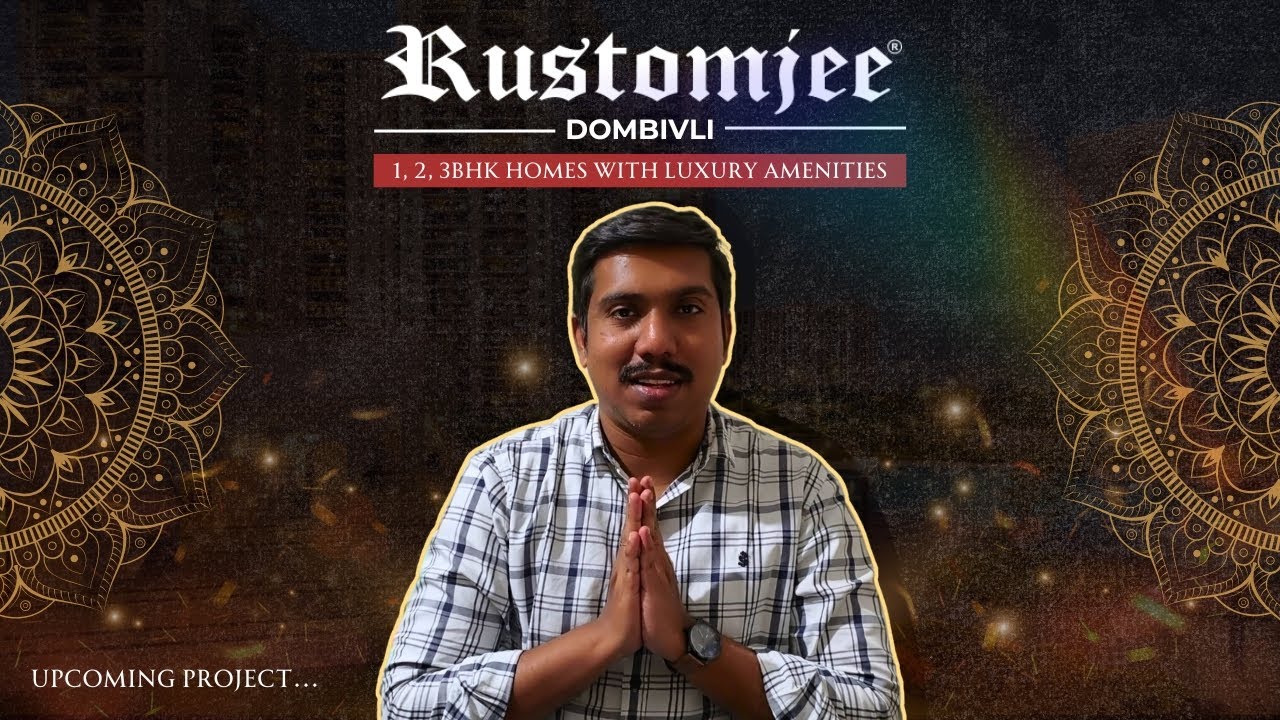 Rustomjee Dombivli | 1, 2 & 3BHK Luxury Homes with Premium Amenities ...