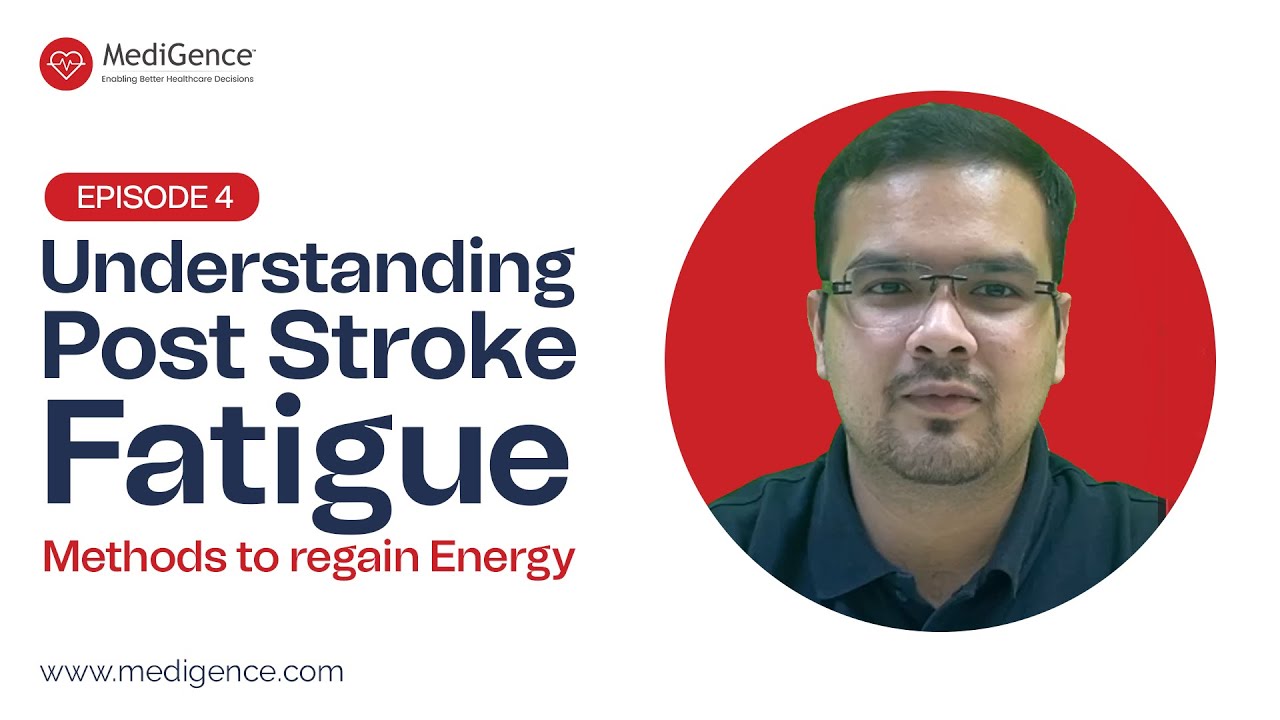 Why Post-Stroke Fatigue Happens and How to Manage It | MediGenece - YouTube