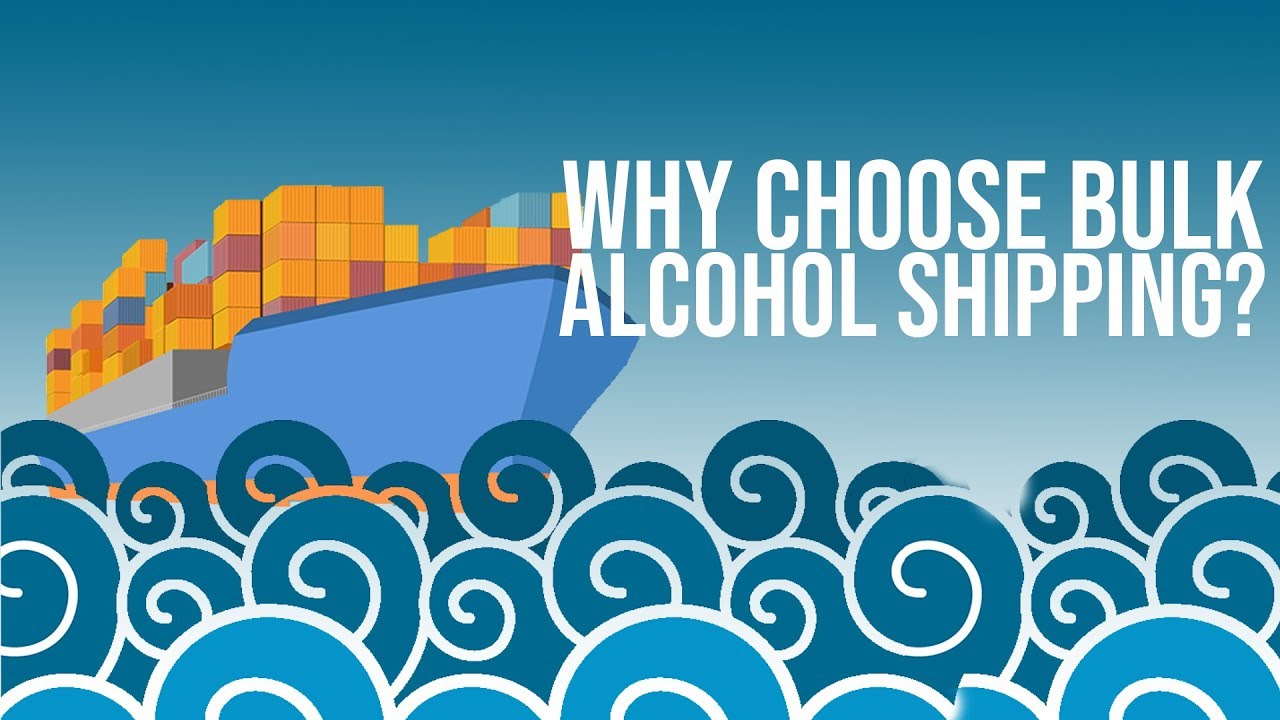 Why Choose Bulk Alcohol Shipping? - YouTube