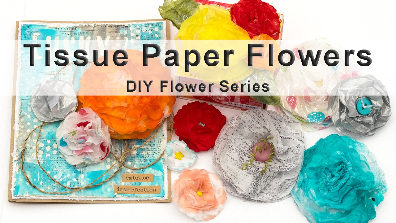 Tissue Paper Flower Class Intro - YouTube