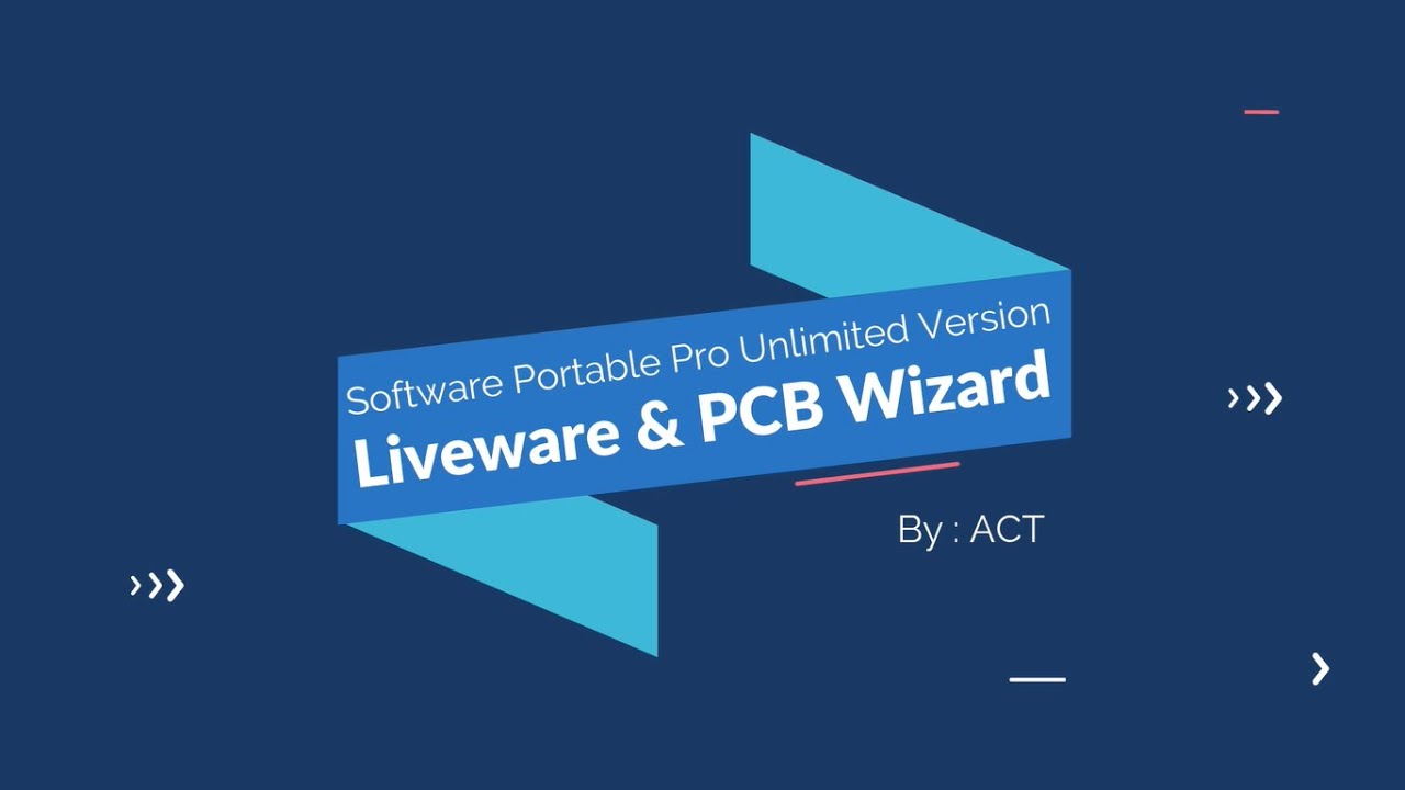 Portable Livewire & PCB Wizard Profesional mode Unlimited Version - YouTube