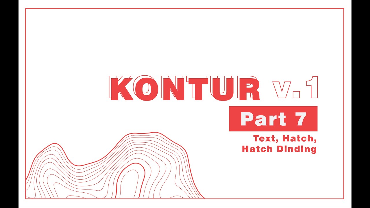 KONTUR Vol. 1 Pt. 7: AUTOCAD - Text, Hatch, Hatch Dinding - YouTube