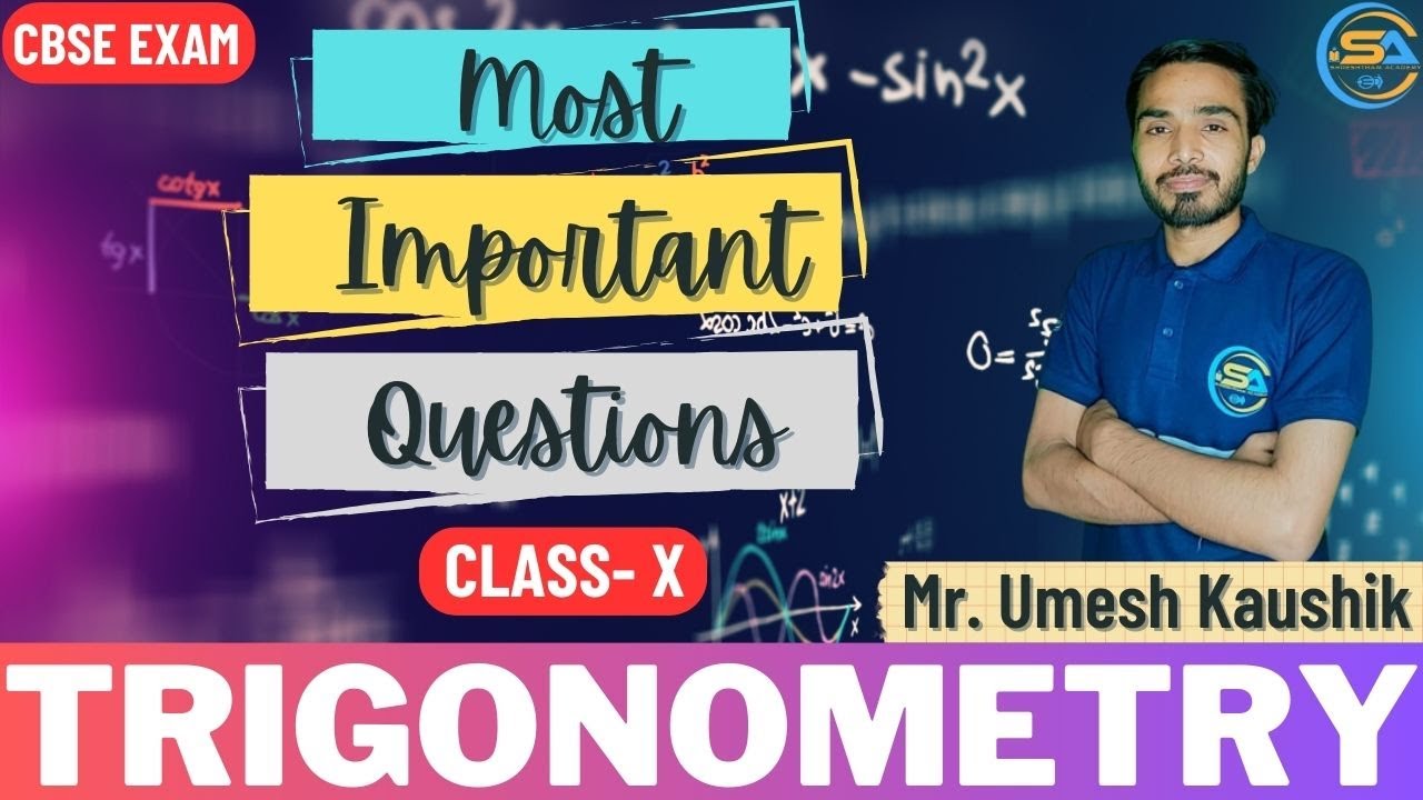 Class 10th|Trigonometry | Most Important Questions | PYQS| CBSE | Exam ...
