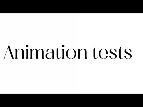 Animation tests - YouTube