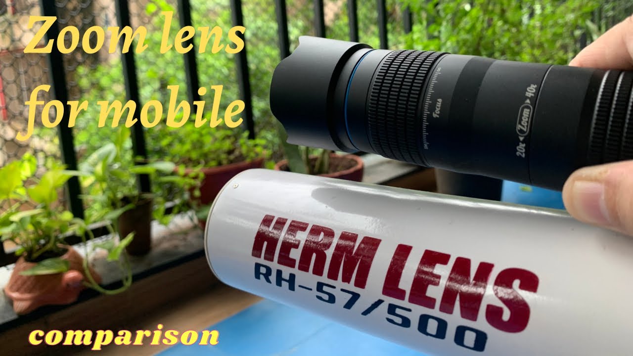 Apexel 20-40x variable zoom lens for mobile vs Herm rh 57-500 zoom lens ...