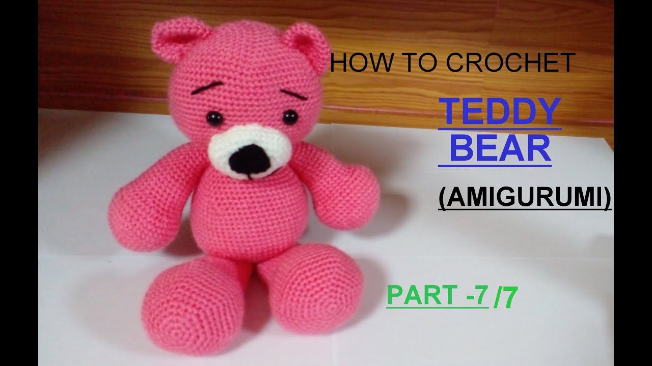 how to crochet amigurumi bear - part 7/7 | easy amigurumi bear tutorial ...