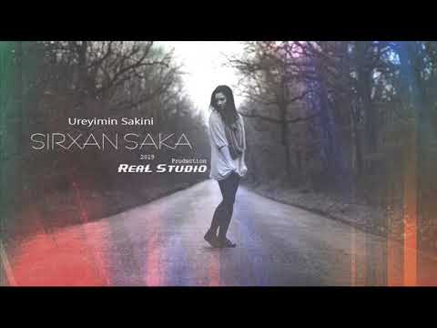 Sirxan Saka - Ureyimin Sakini 2019