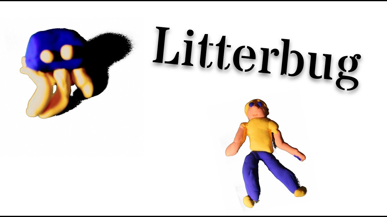 Litterbug - YouTube