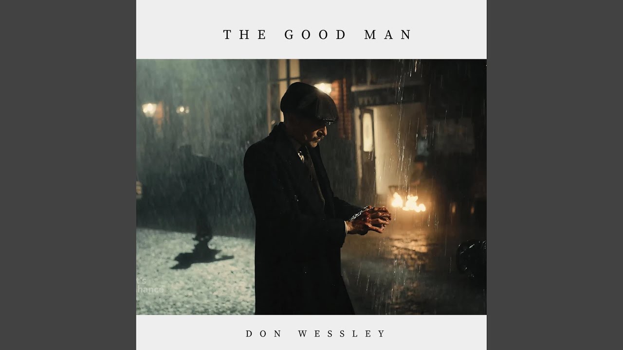 The Good Man - YouTube