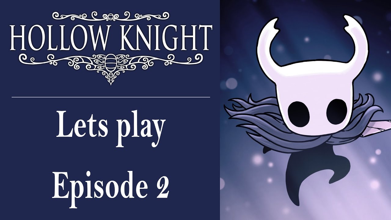 HELLO KNIGHT I Hollow Knight I Let's Play FR I Épisode 2 - YouTube