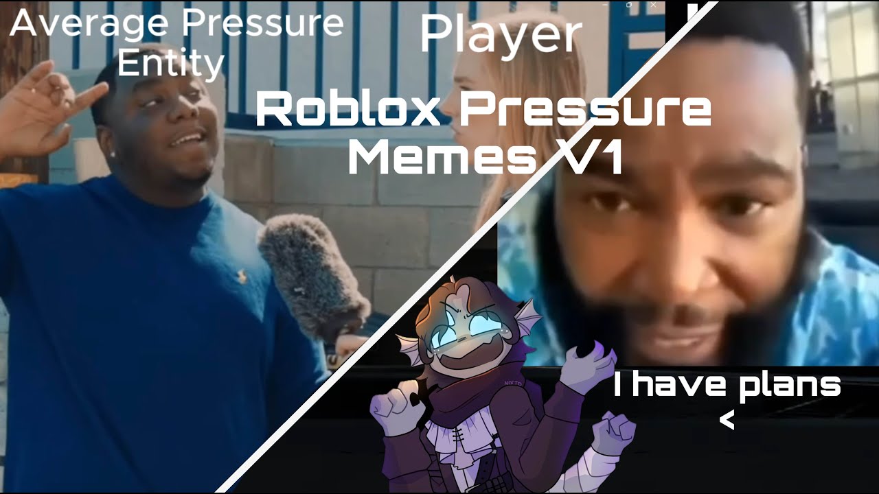 Roblox Pressure Memes V1 - YouTube