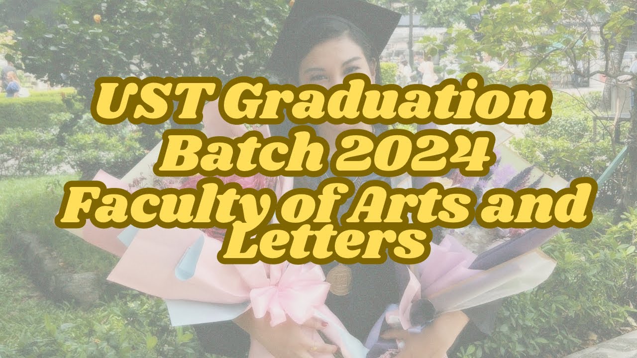 AB Graduation | UST | Batch 2024 - YouTube