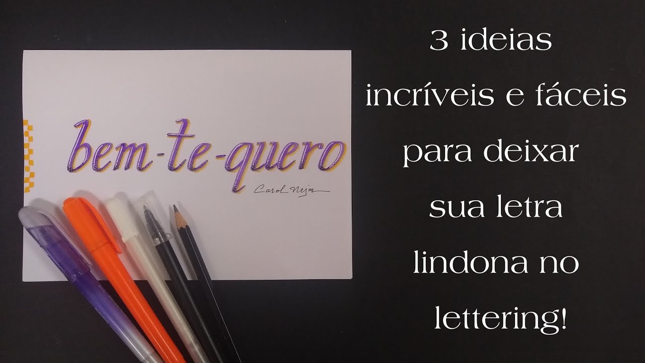 3 ideias para deixar sua letra mais linda no lettering - YouTube