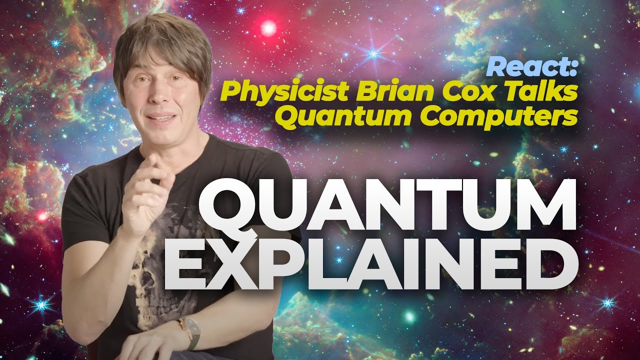 Physicist Brain Cox Talks Quantum Computing on The Big Think [Reaction] - YouTube