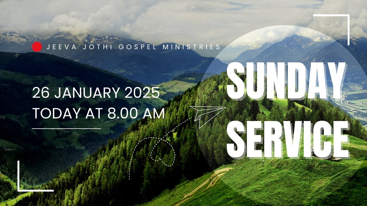 SUNDAY SERVICE | Jeeva Jothi Gospel Ministries | 26 January 2025 | # ...