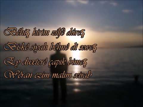 Helbest - Feqiyê teyran - Ey dilber a gerdenzerî