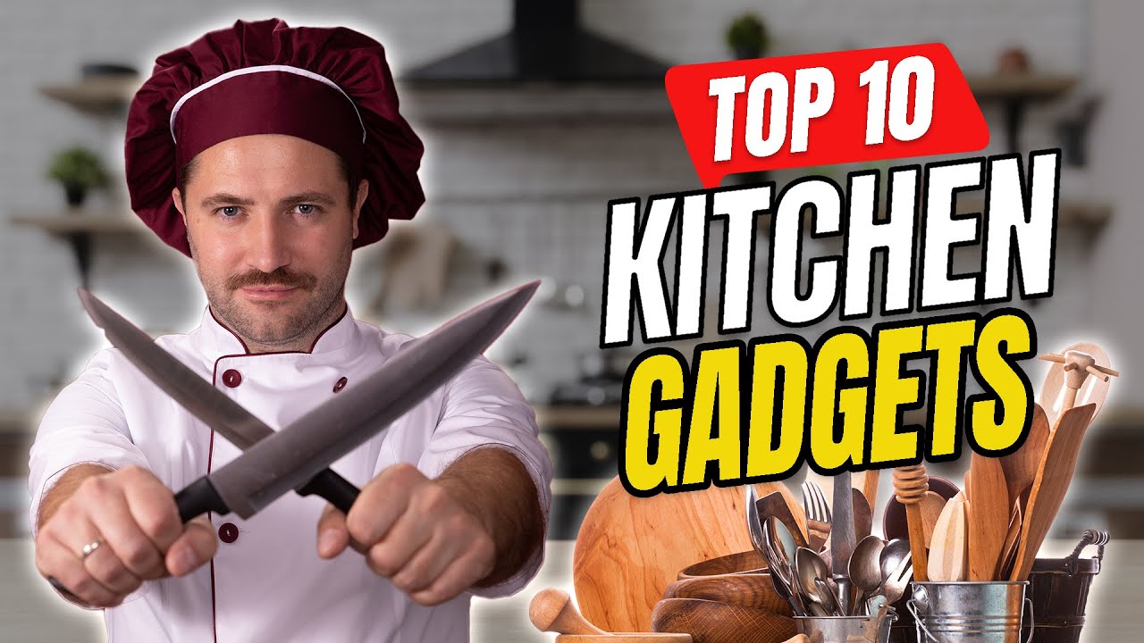 Top 10 Kitchen Gadgets Every Home Cook Needs - YouTube