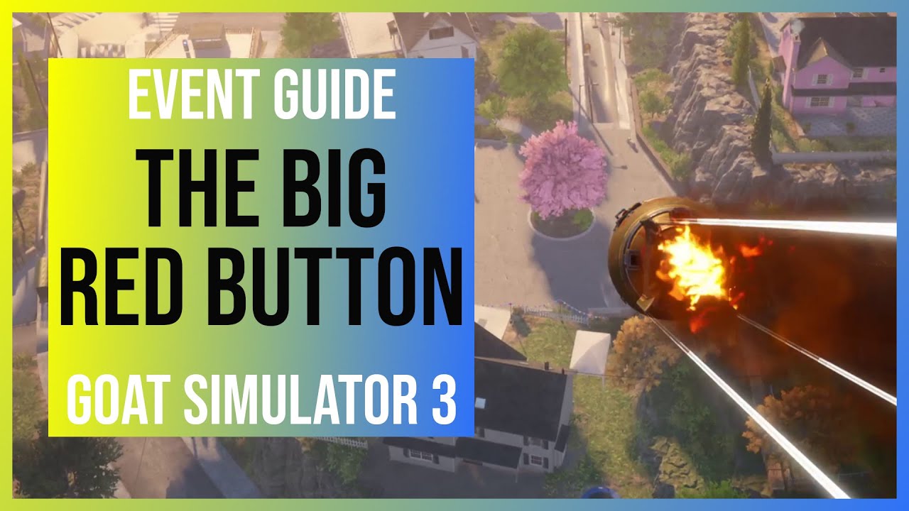 Goat Simulator 3: The Big Red Button - Fallout Easter Egg (Event Guide ...