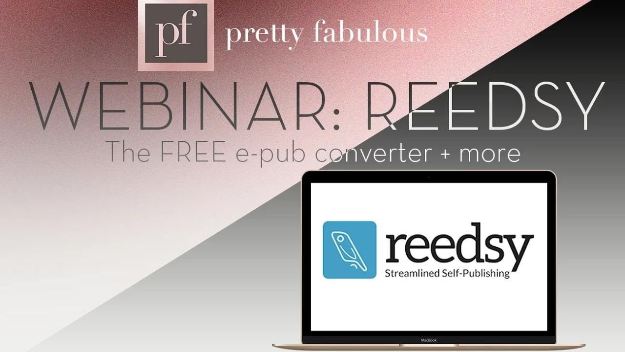 WEBINAR Who Is Reedsy + Why Every Indie Author Should Be Using Them ...