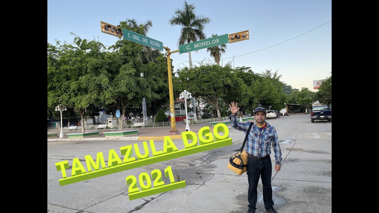 Tamazula Durango parte 1 #tamazuladurango - YouTube