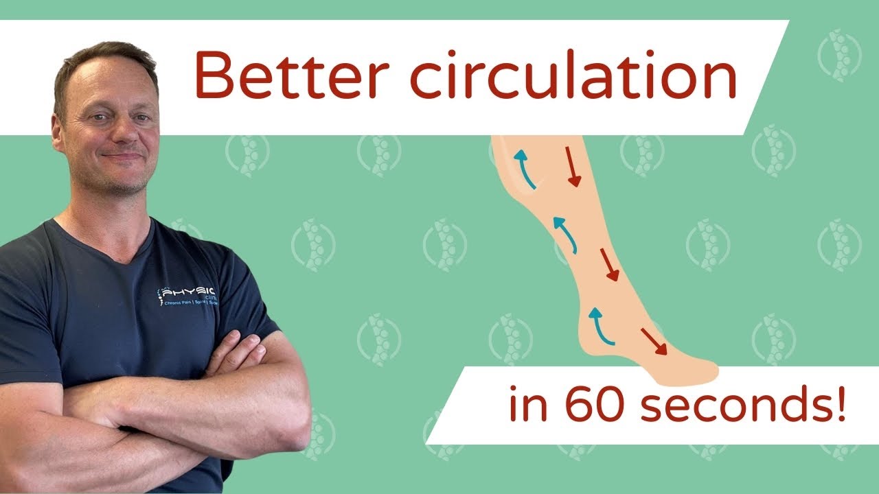 Boost Leg Circulation in 60 seconds! - YouTube