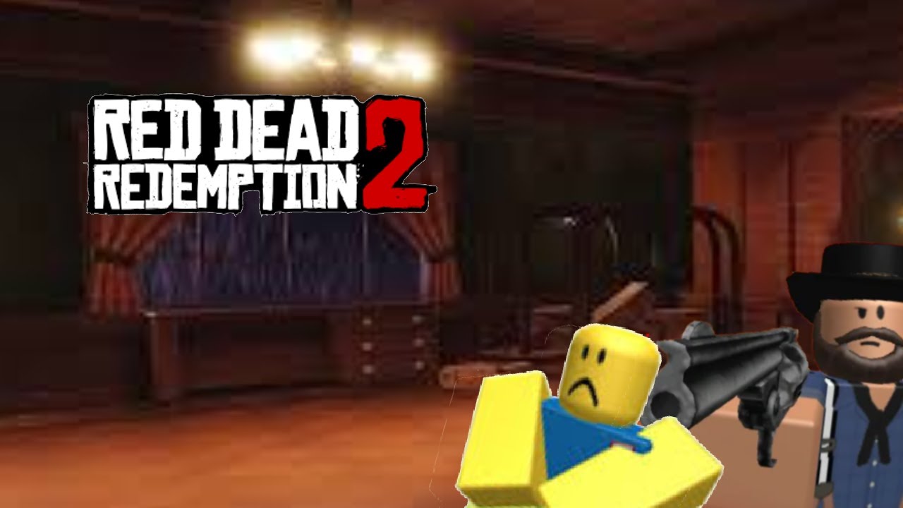 Роблокс в Red Dead Redemption 2 - YouTube