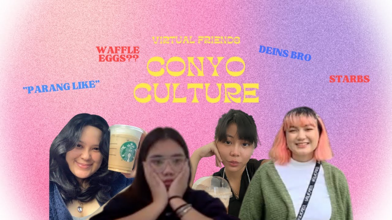 #GirlTalk: Conyo Culture? - YouTube