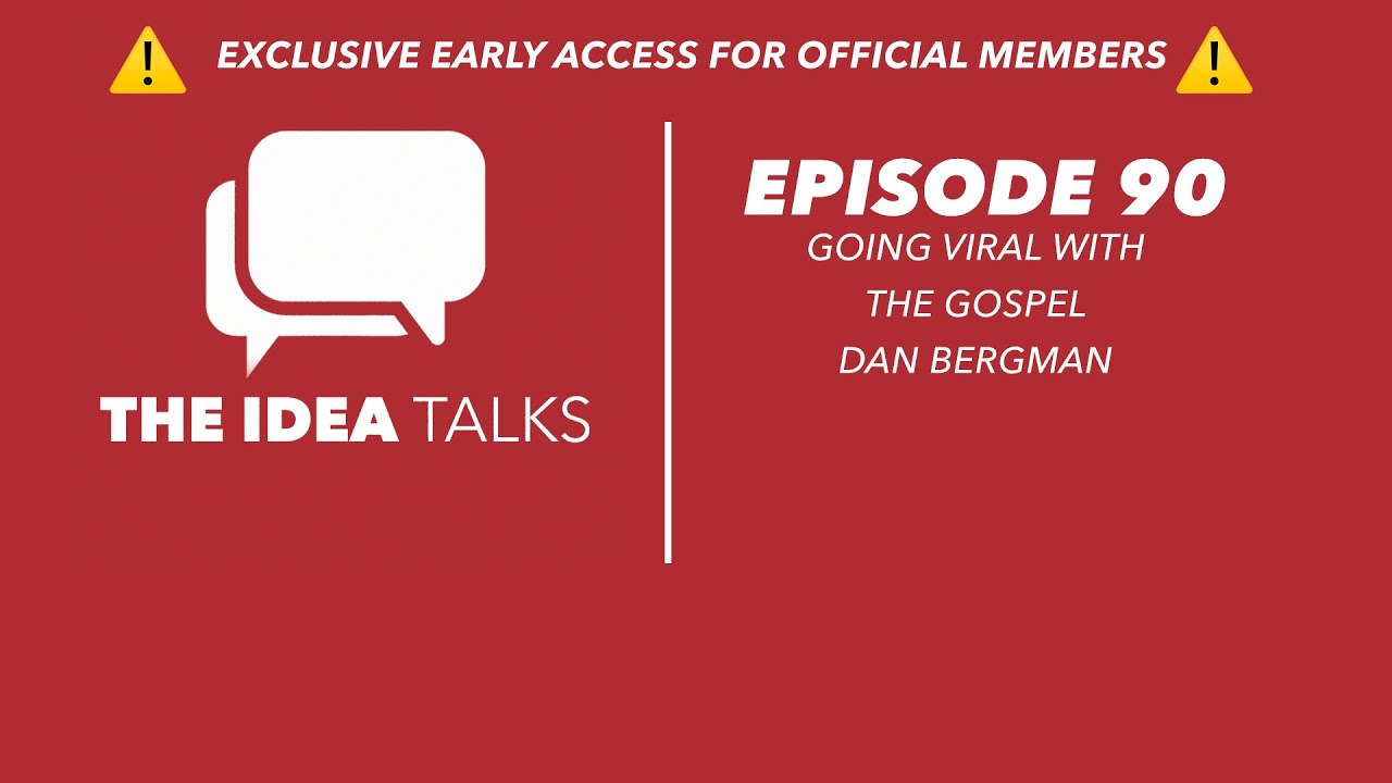 Going Viral with the Gospel - Dan Bergman - Episode 90 - YouTube