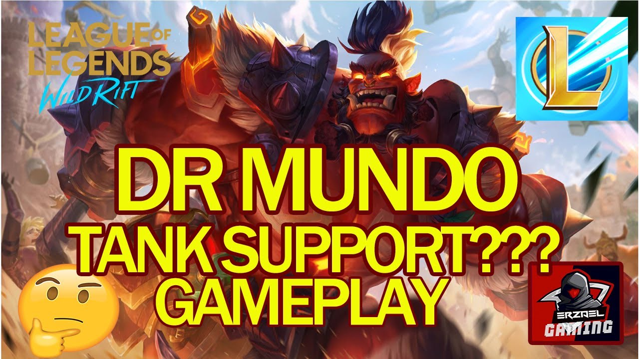 Dr Mundo Tank Support Wild Rift LOL - YouTube