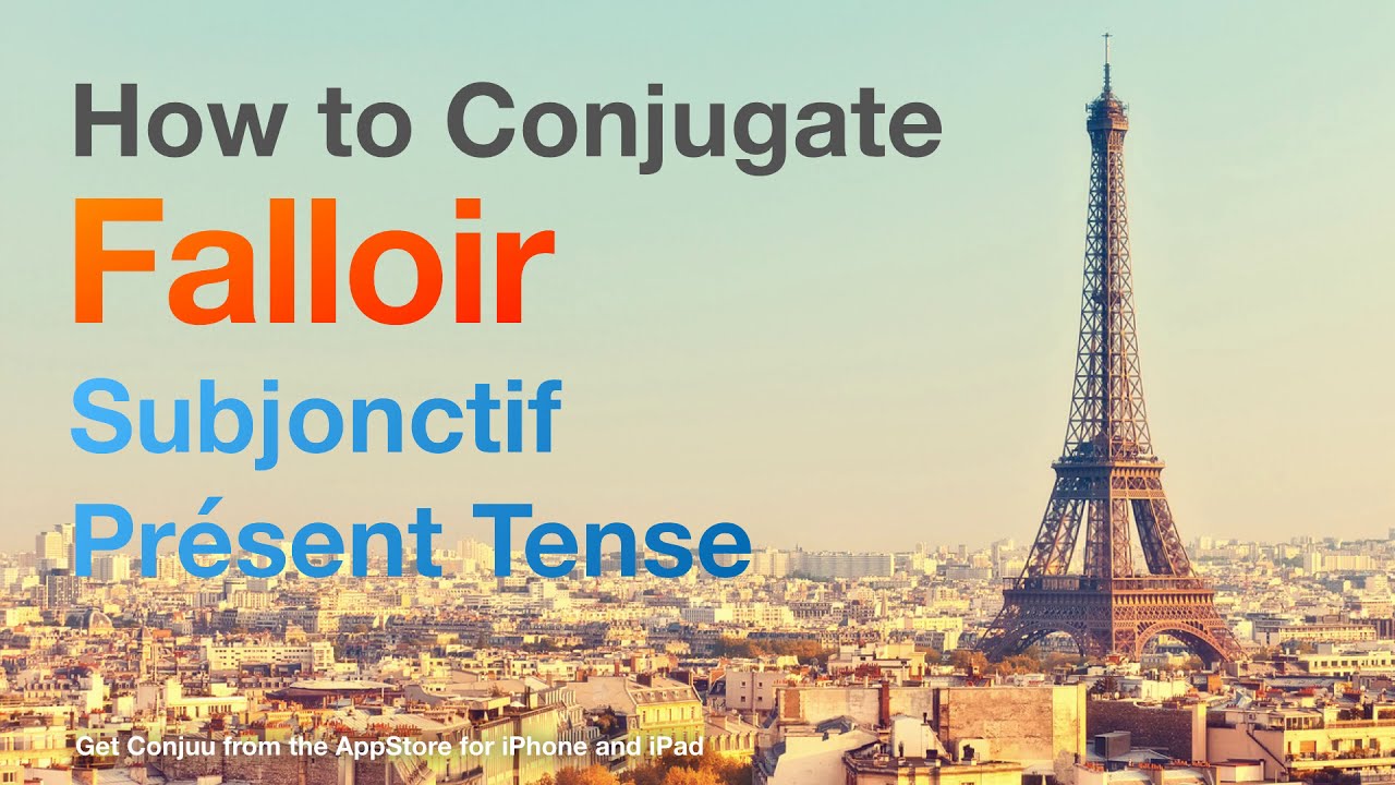 How To Conjugate Falloir to Be Necessary In Subjonctif Pr sent Tense how-to-conjugate-falloir-to-be-necessary-in-subjonctif-pr-sent-tense