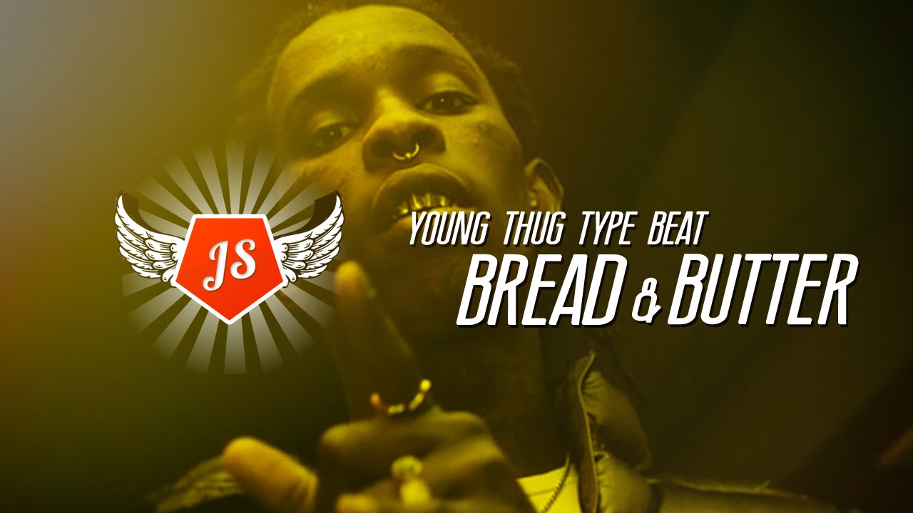 Young Thug Type Beat - "Bread & Butter" (Prod. By JS) - YouTube