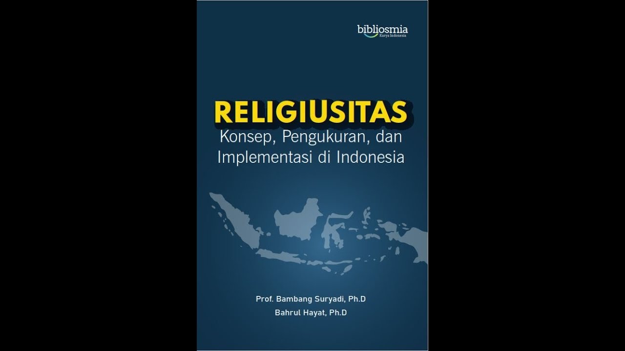 Buku Religiusitas: Konsep, Pengukuran, dan Implementasi di Indonesia # ...