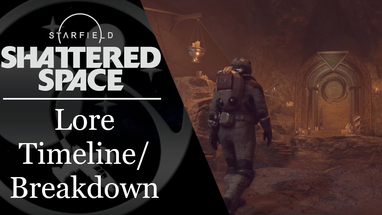 Starfield: Shattered Space | Lore Breakdown & Timeline - YouTube
