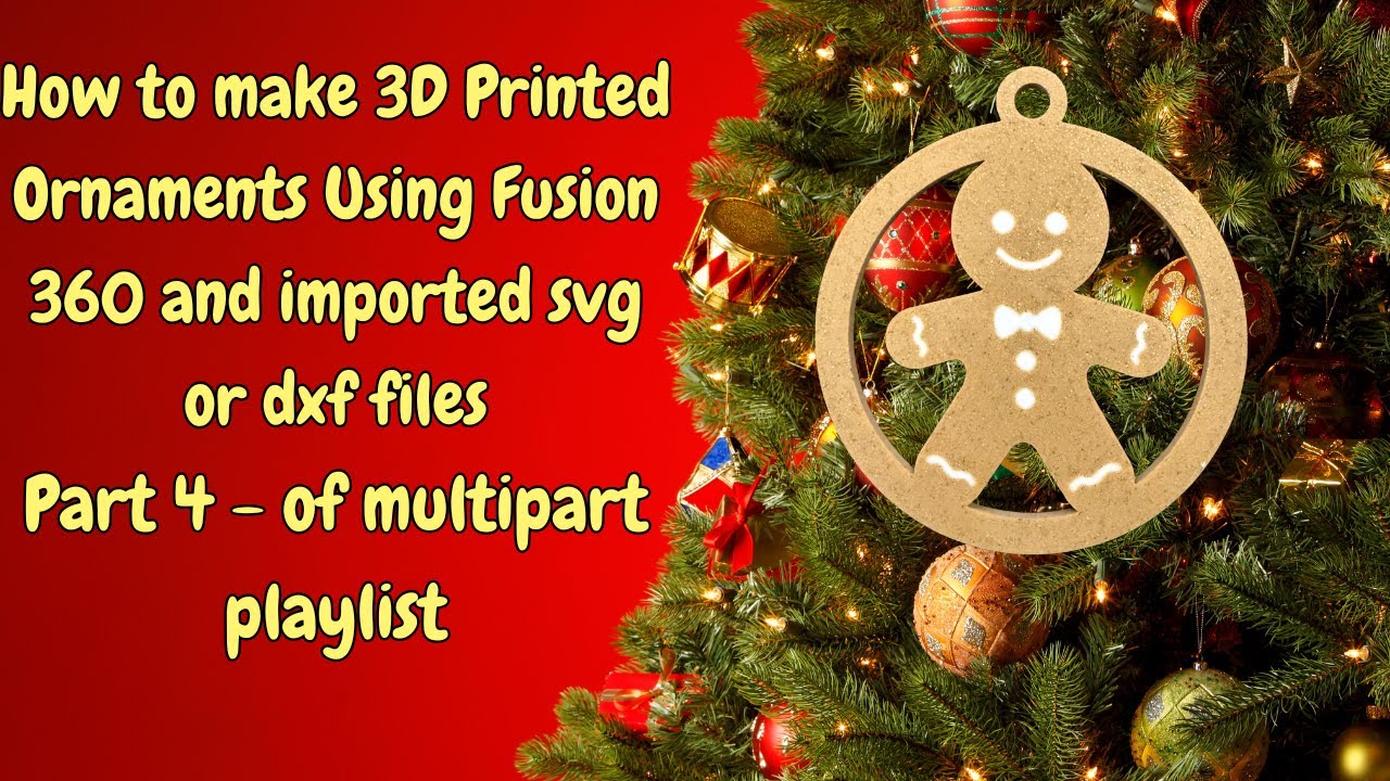 Making 3D Printed Ornaments Using Fusion 360 and Bambu Studio that were ...