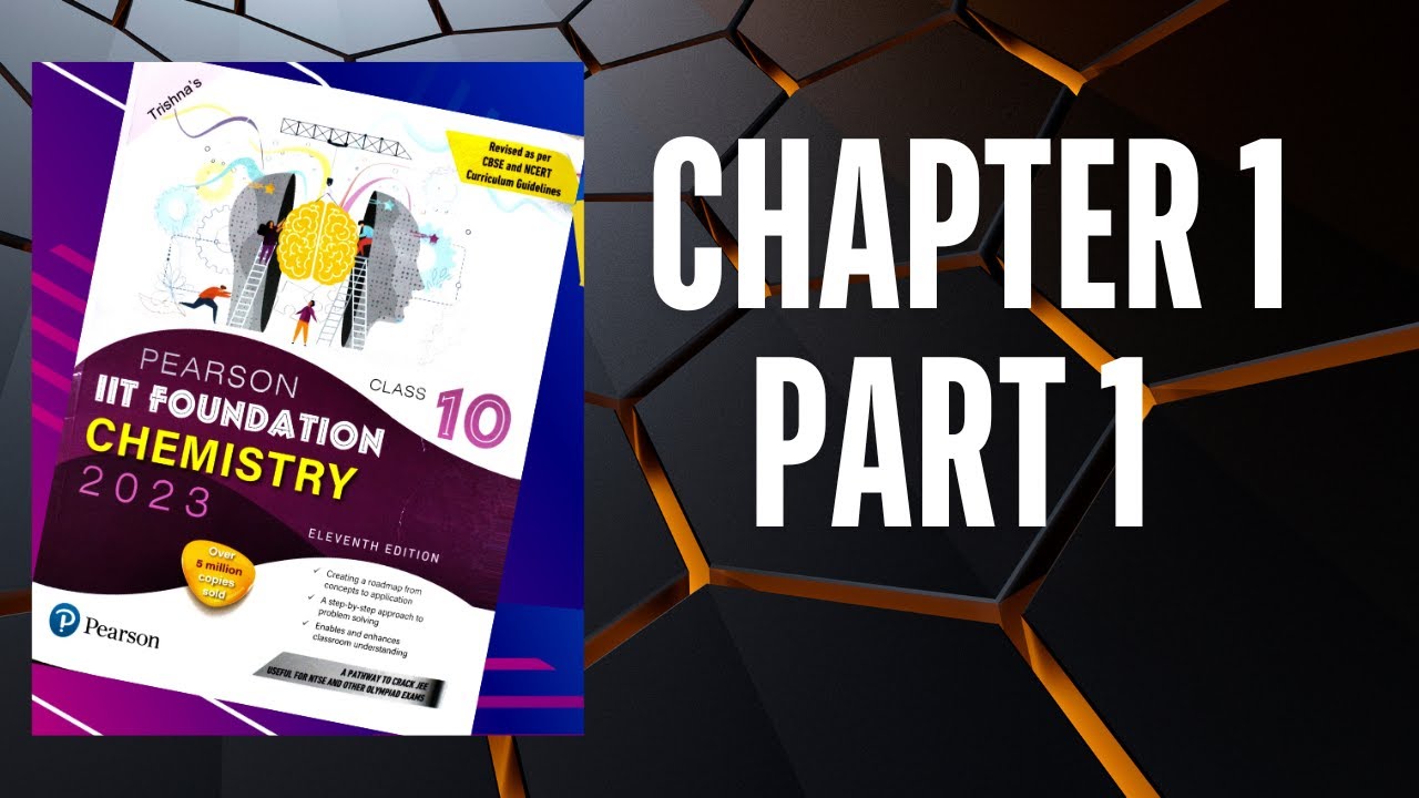 PEARSON IIT/NEET FOUNDATION II CLASS 10 II CHAPTER 1 II PART 1 - YouTube