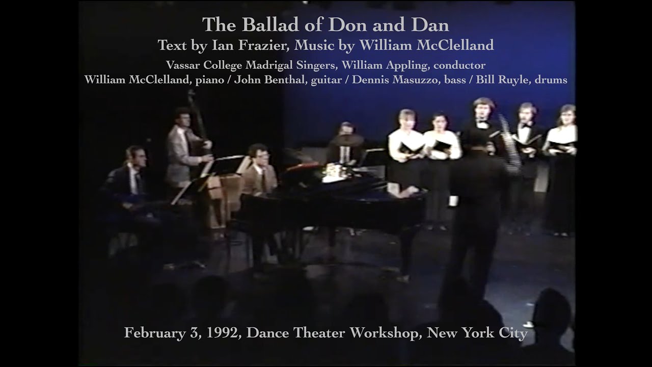 The Ballad of Don and Dan - William McClelland, Ian Frazier - YouTube