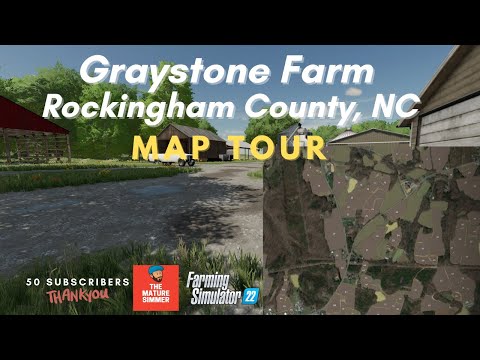 Graystone Farm, Rockingham County, NC - Map Tour | Farming Simulator 22 ...