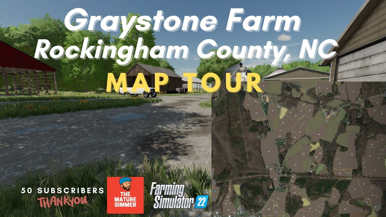 Graystone Farm, Rockingham County, NC - Map Tour | Farming Simulator 22 ...