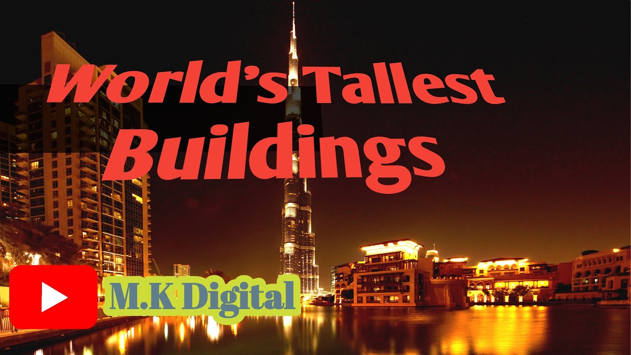 Top Tallest Structures | Most impressive and Amazing Buildings ...