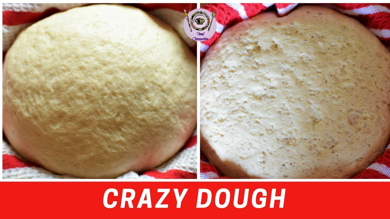 Crazy Dough | How To Use Yeast | Part-1| Bread Dough| Food Connection ...