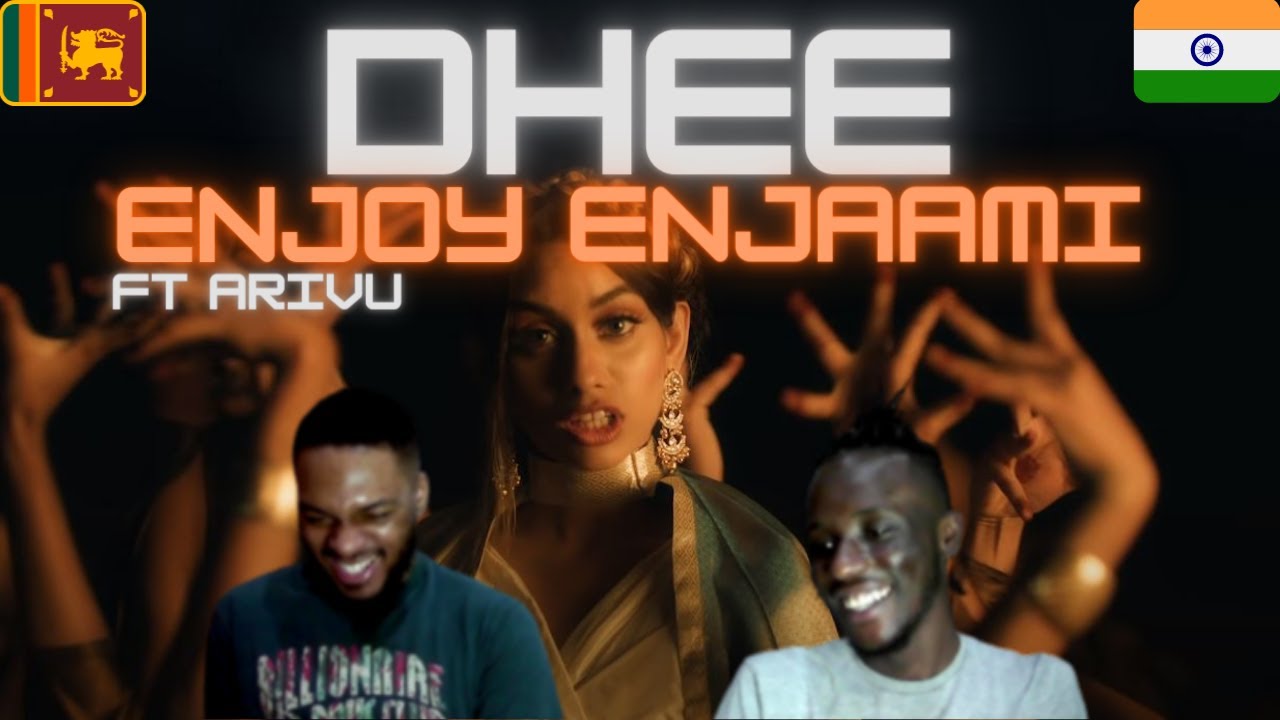 UK REACTS TO DHEE - ENJOY ENJAAMI ft. ARIVU 🇱🇰 🇮🇳 🔥 - YouTube