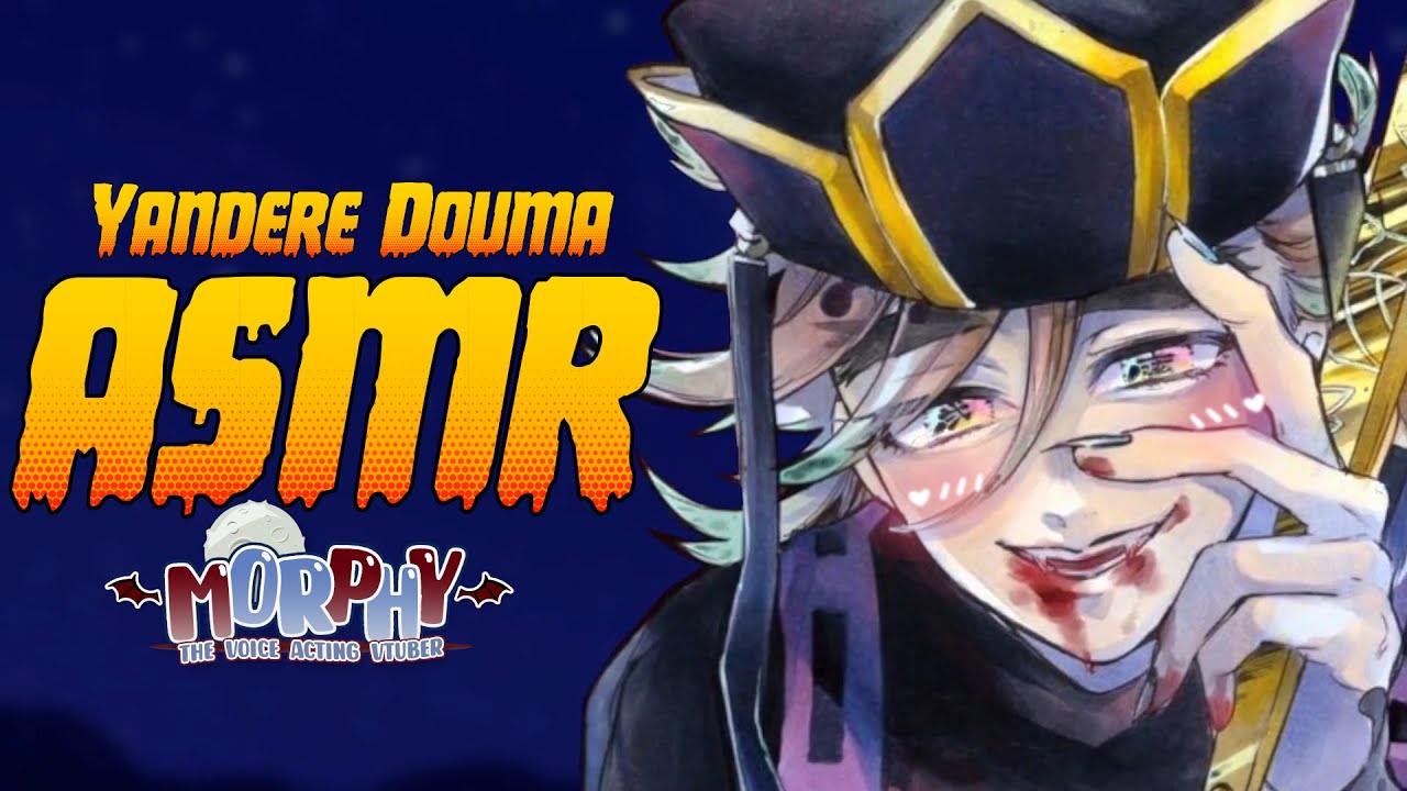 【ASMR】 Yandere Douma falls in love with you 「Yandere Douma x Listener ...